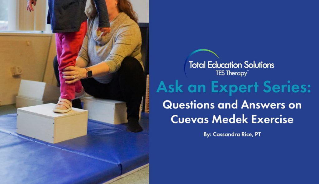 Ask an Expert Series: Q&A on Cuevas Medek Exercise - TES